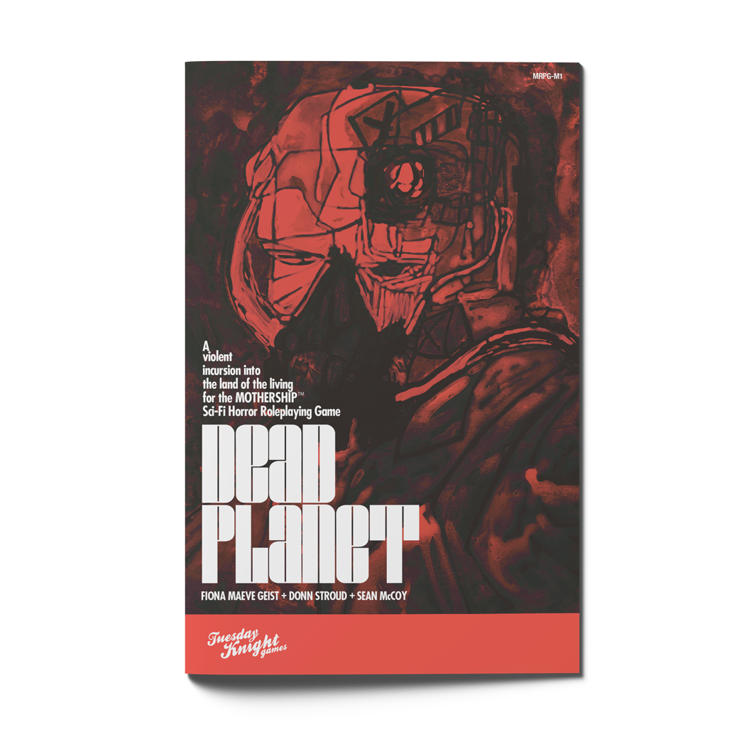 Dead Planet – Tuesday Knight Games