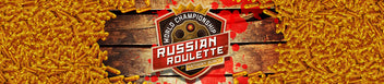 World Championship Russian Roulette – Tuesday Knight Games